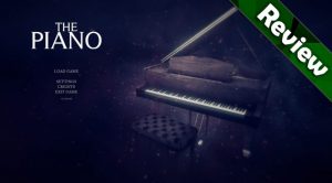 DSOG_Review_The_Piano - DSOGaming