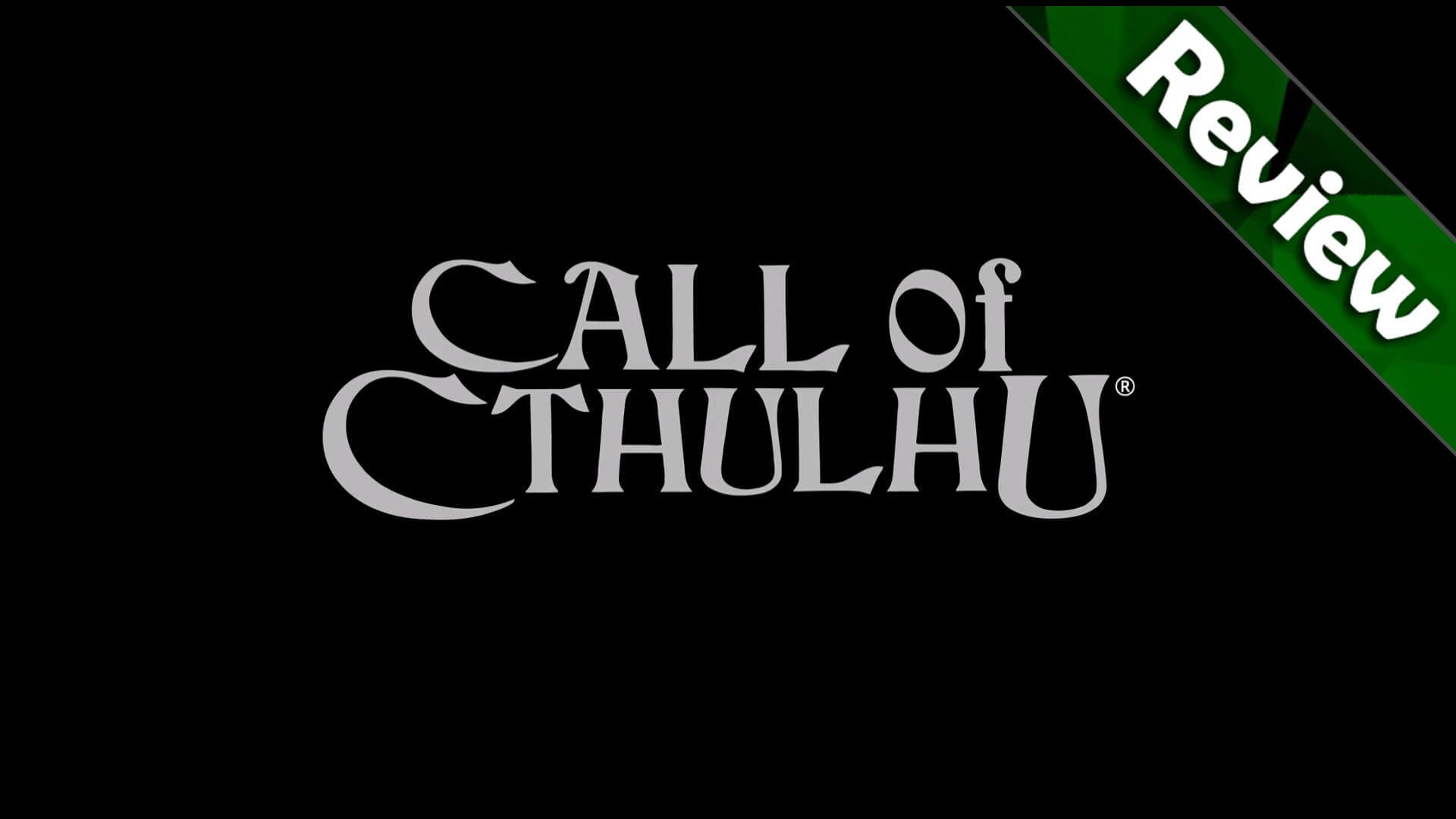 Call of Cthulhu Review