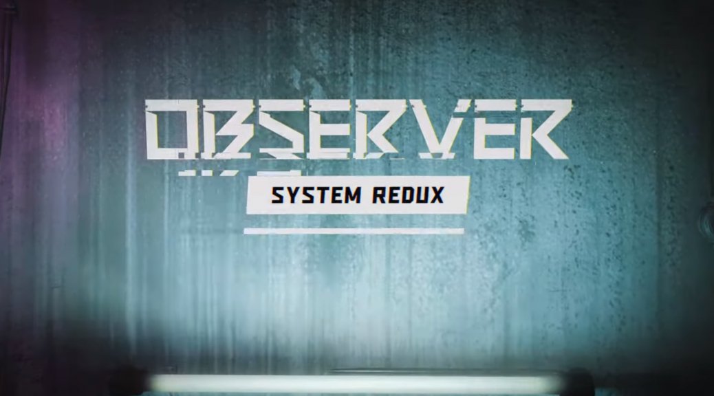 Here are 5 minutes of gameplay footage from Observer System Redux